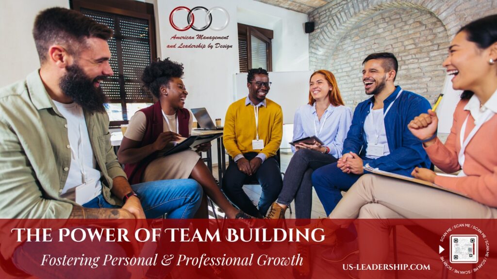 The Power of Team Building: Fostering Personal and Professional Growth ...